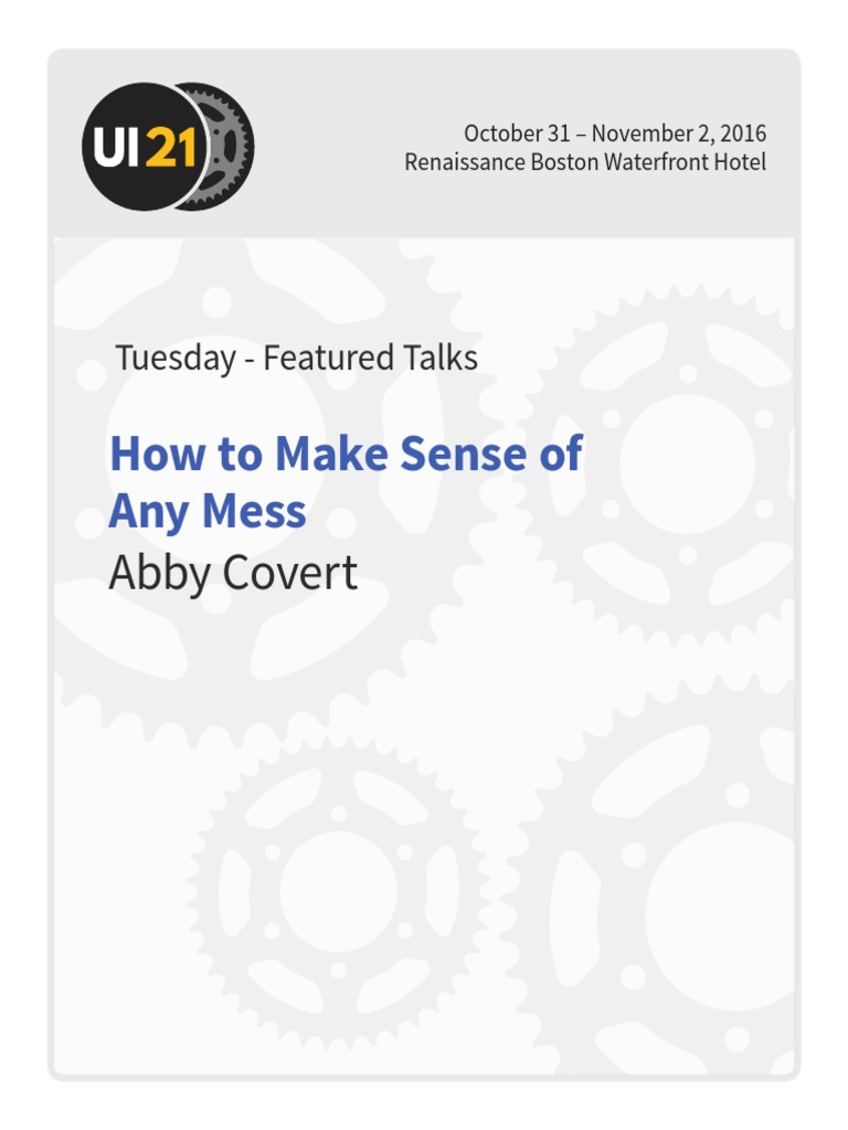 How To Make Sense of Any Mess: Abby Covert | PDF | Usability ...