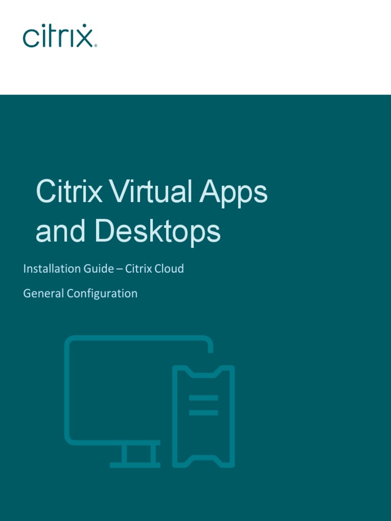 Citrix Virtual Apps and Desktops: Installation Guide - Citrix Cloud ...
