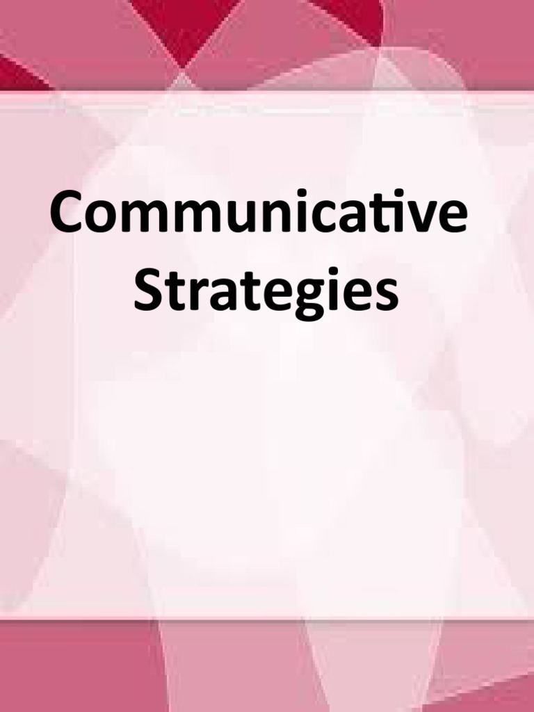 Lesson 1 - Communicative Strategies | PDF | Conversation | Cognitive Science