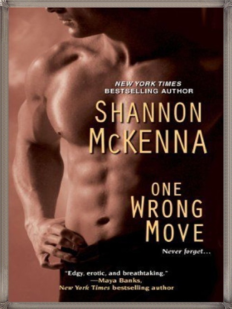 Shannon McKenna - Connor Y Cía 8 - One Wrong Move | PDF | Ficciones de misterio, "thriller" y crimen