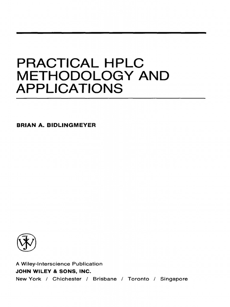 Brian A. Bidlingmeyer - Practical HPLC Methodology and Applications ...