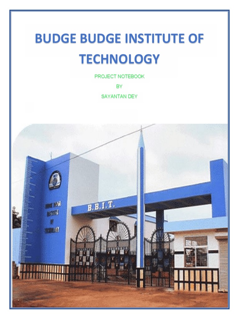 Budge Budge Institute of Technology: Project Notebook BY Sayantan Dey ...