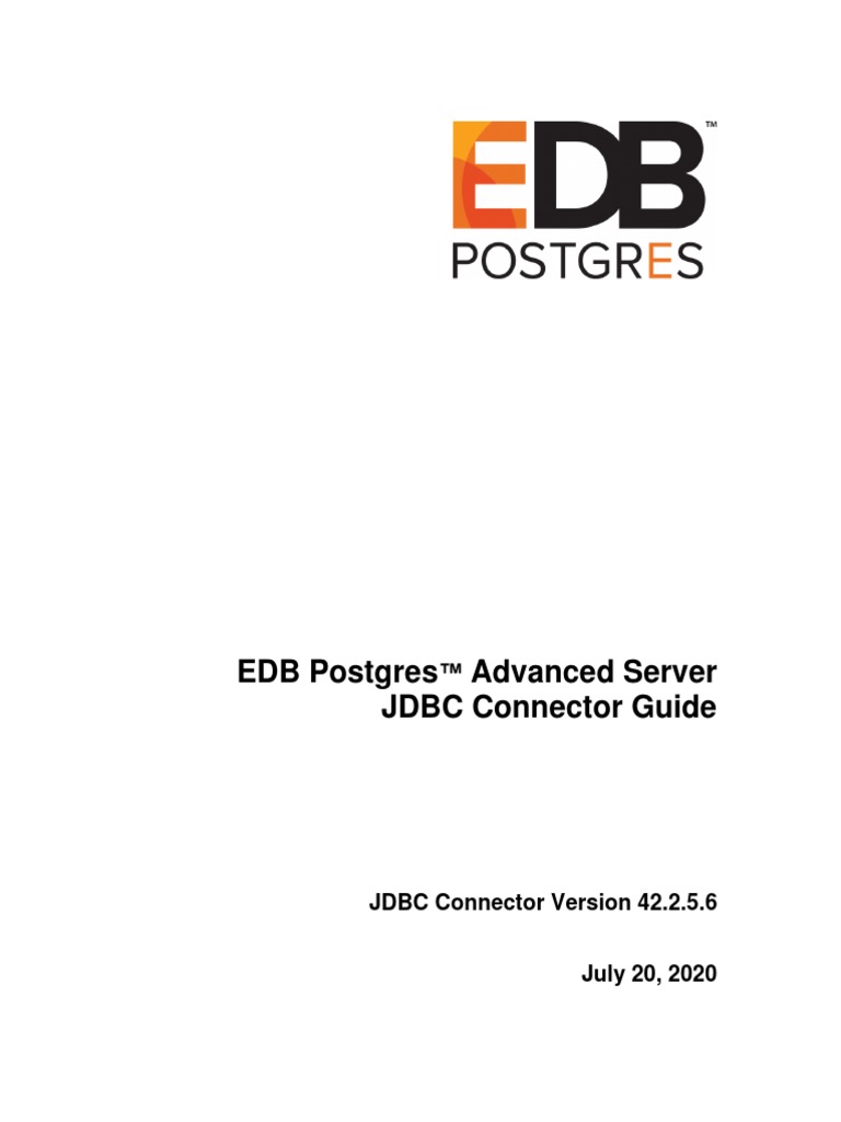 EDB Postgres Advanced Server JDBC Connector Guide v42.2.5.6 | PDF ...
