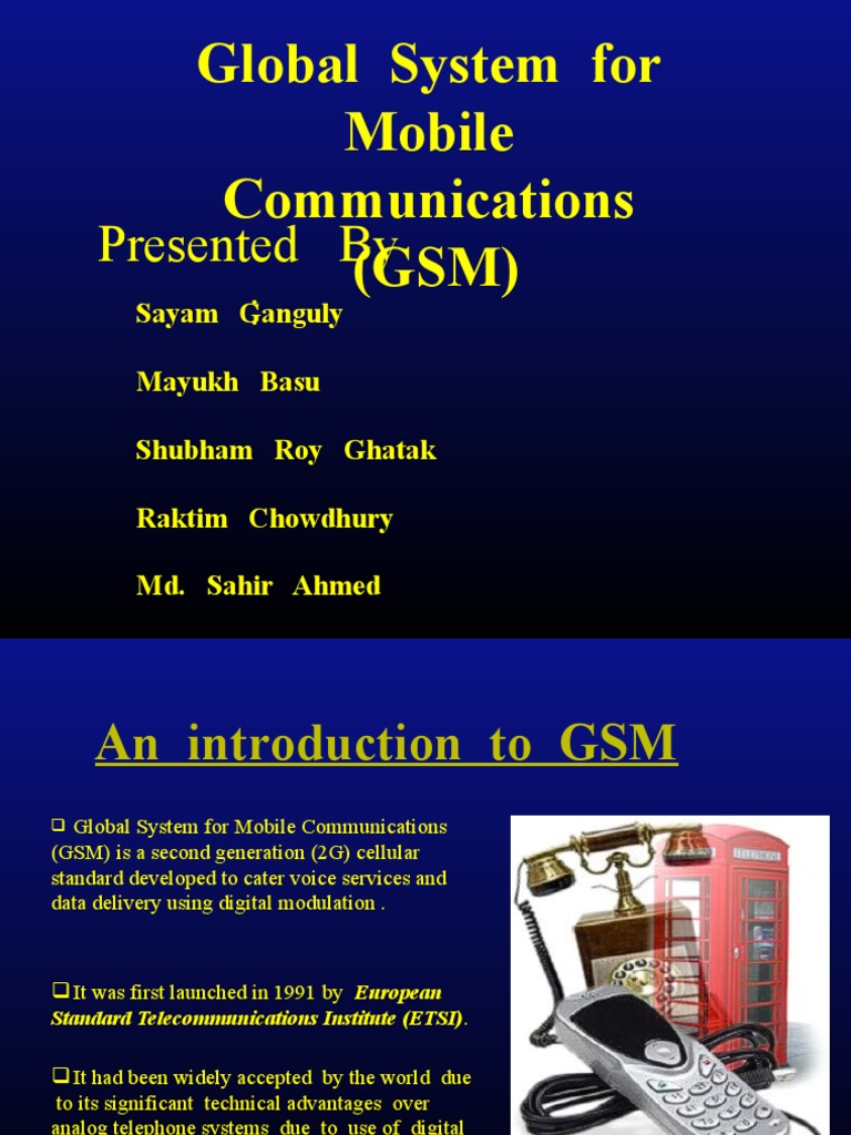 Global System For Mobile Communications (GSM) : Presented by | PDF ...