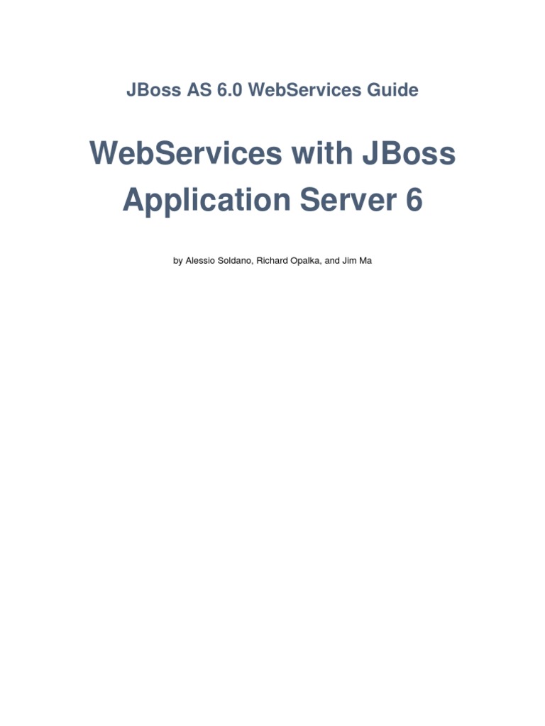 JBoss AS 6 WebServices Guide | PDF | Web Service | Service Oriented Architecture