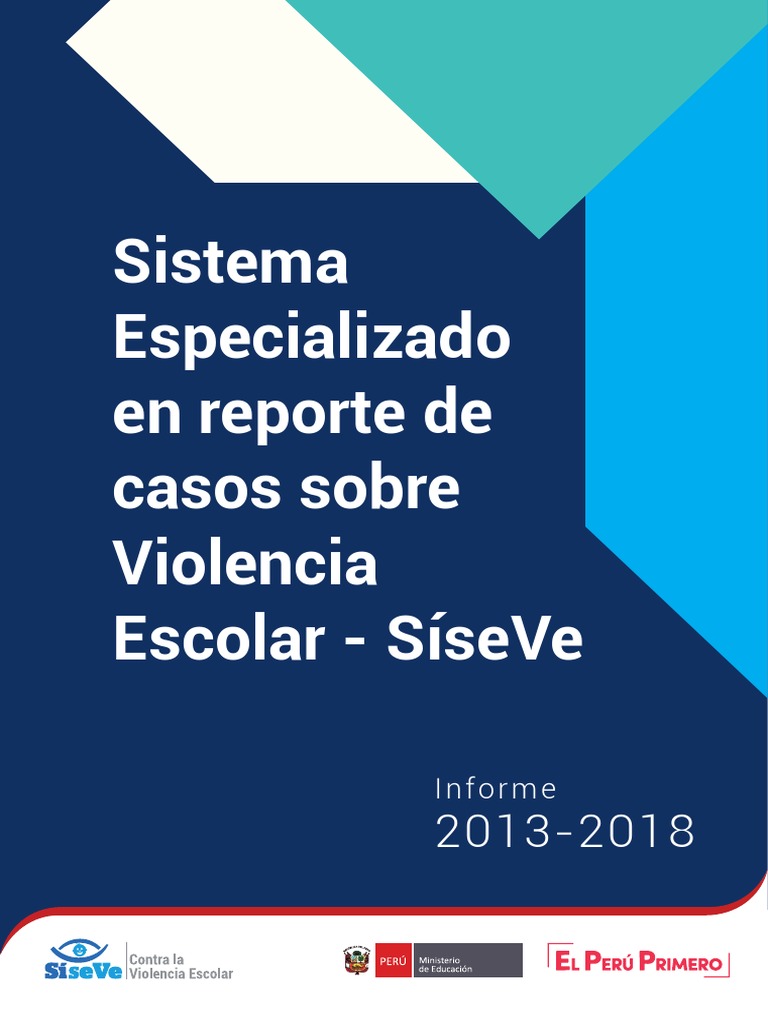 Informe SíseVe: Violencia Escolar 2013-2018 | PDF | Violencia | Agresión