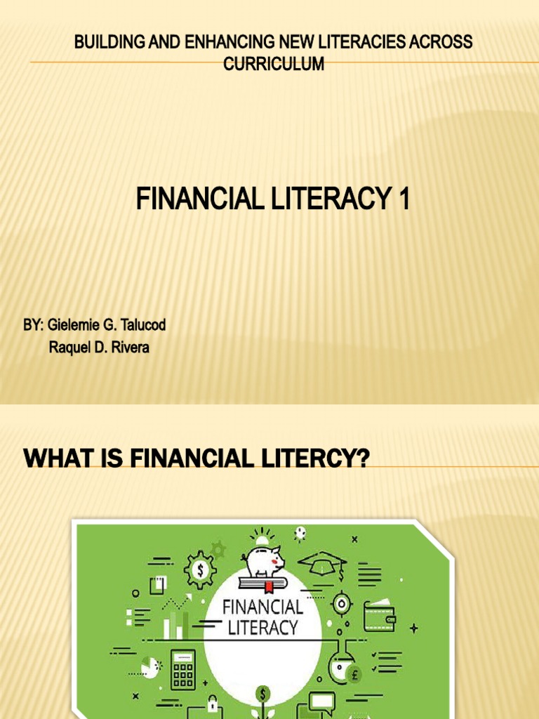 Financial Literacy 1: Building and Enhancing New Literacies Across ...