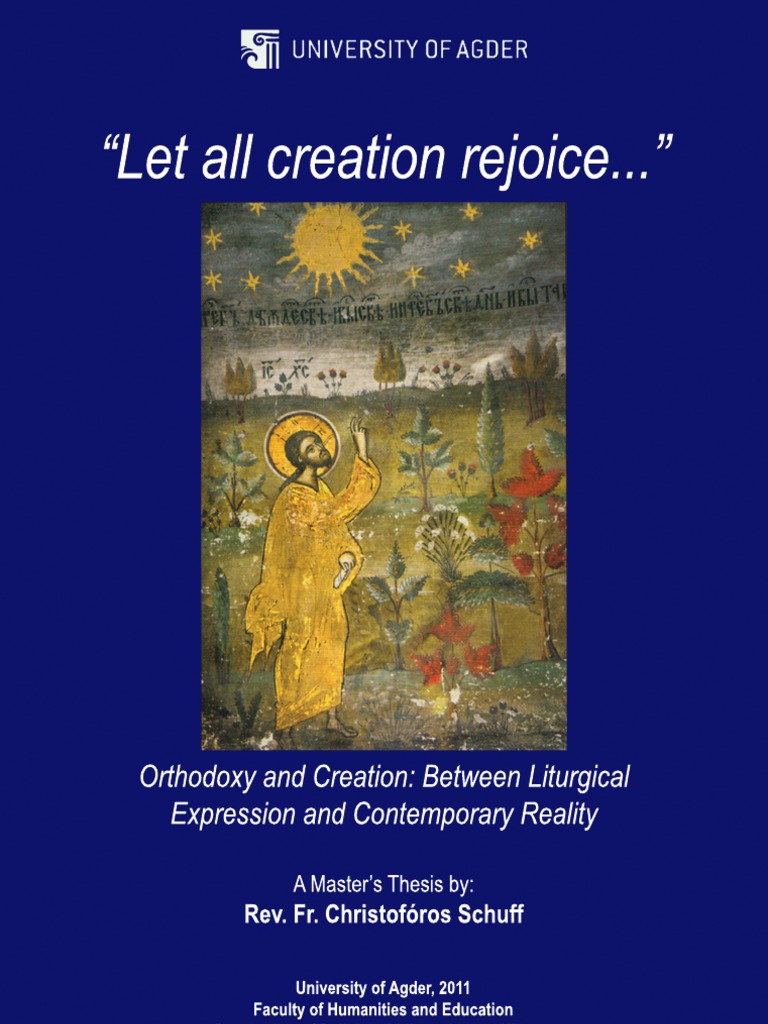 "Let All Creation Rejoice... " Orthodoxy and Creation: Between ...