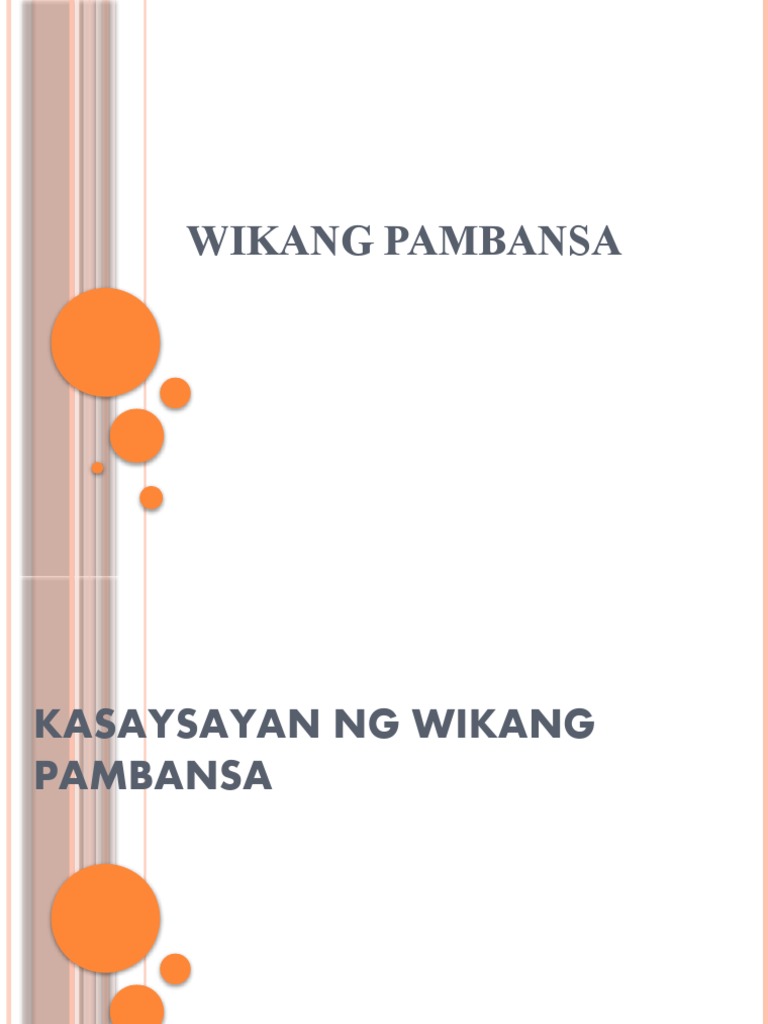 Kasaysayan NG Wikang Pambansa | PDF