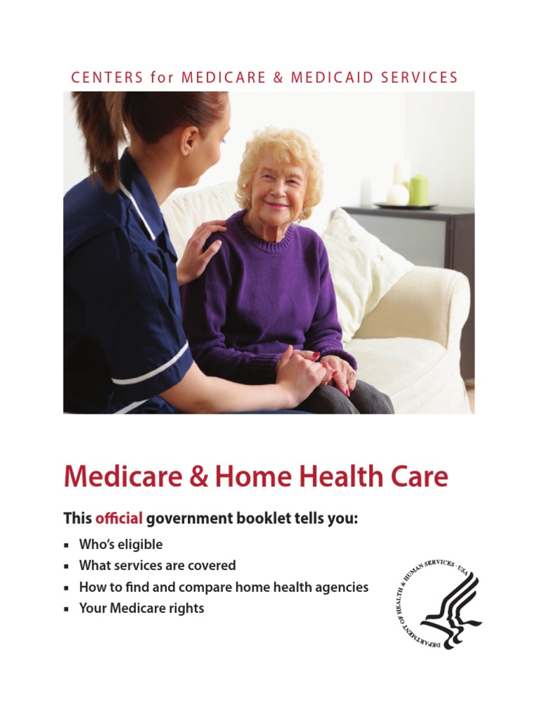 Medicare & Home Health Care: Centers For Medicare & Medicaid Services ...