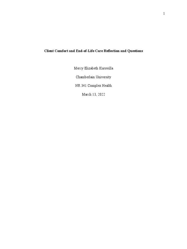 Client Comfort and End-of-Life Care Reflection and Questions | PDF ...