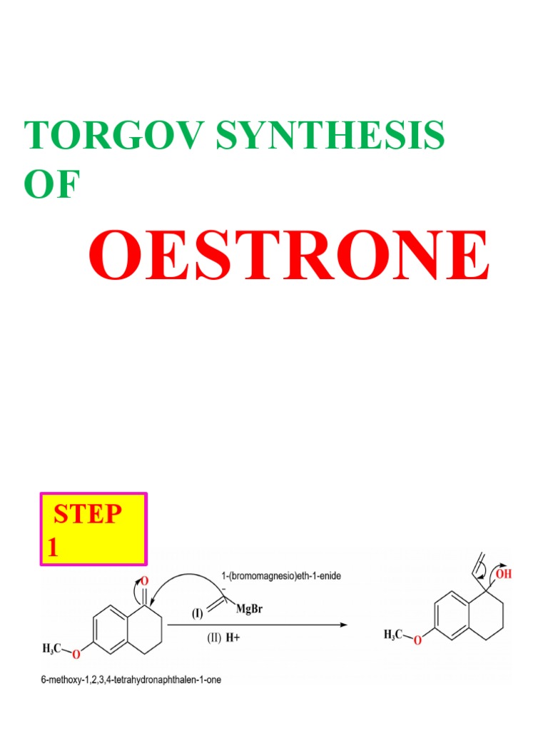Torgov Synthesis OF: Oestrone | PDF