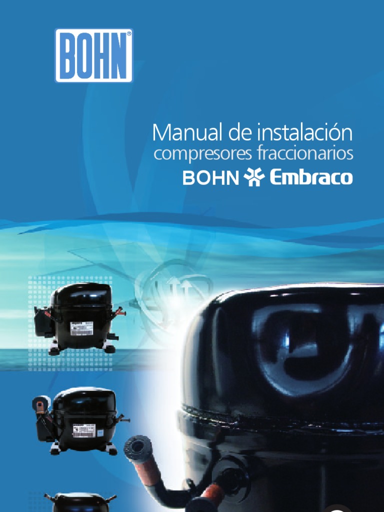 BCT 058 MBE 1 Manual de Instalación Compresores Fraccionarios BOHN ...