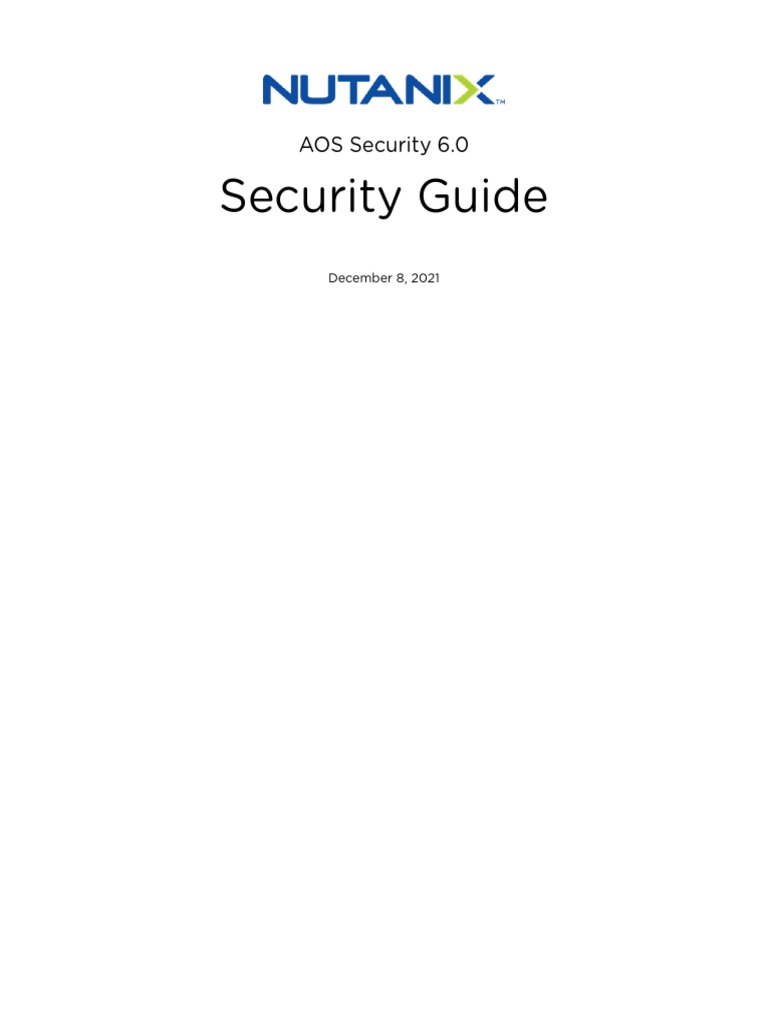 Nutanix Security Guide v6 0 | PDF | Public Key Certificate | Active Directory