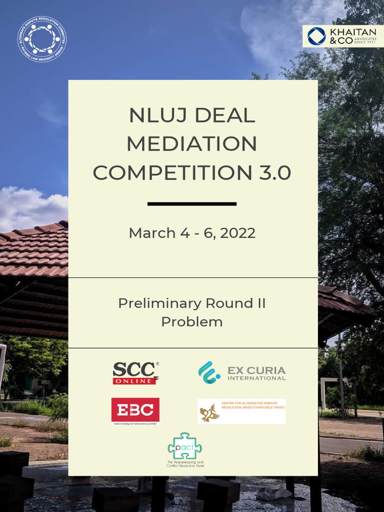 Nluj Deal Mediation Competition 3.0: March 4 - 6, 2022 | PDF ...
