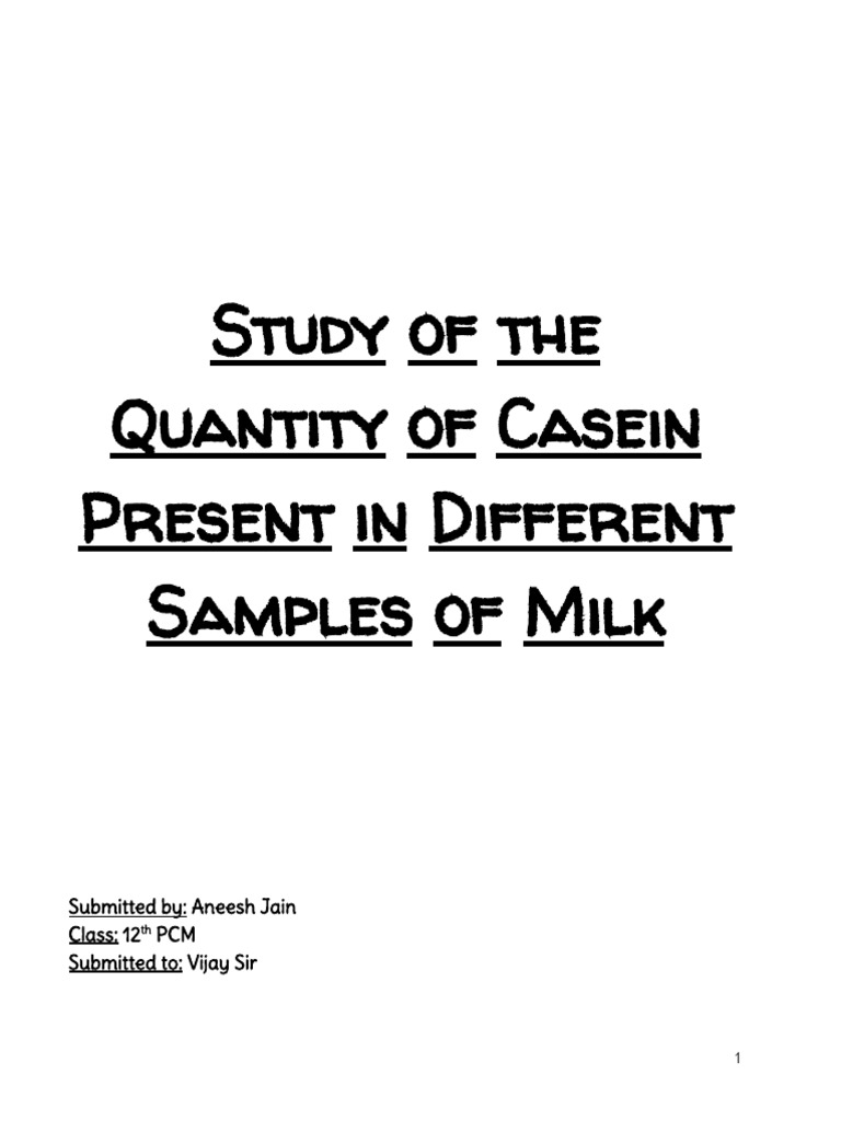 Study of The Quantity of Casein Present in Different Samples of Milk | PDF | Milk | Water