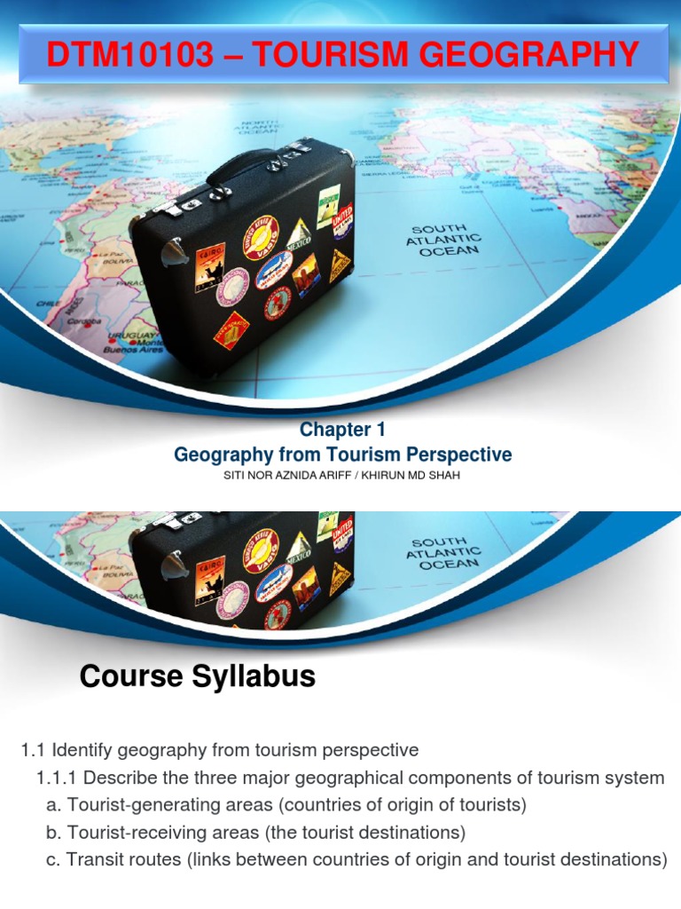 Chapter 1 - TOURISM GEO (DTM10103) | PDF | Tourism | Geography