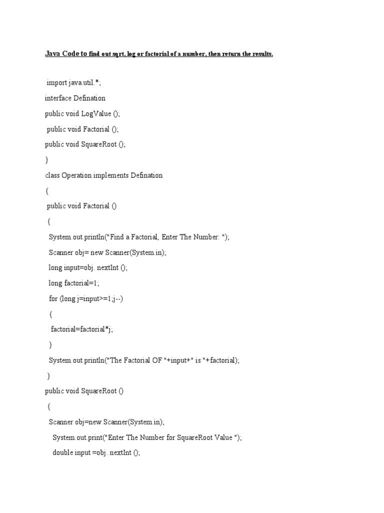 Java Code To: Find Out SQ RT, Log or Factorial of A Number, Then Return ...