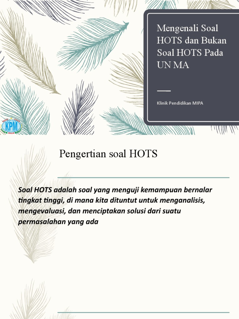 Materi 1 - Mengenali Soal HOTS Dan Bukan Pada UN MA Layout | PDF ...