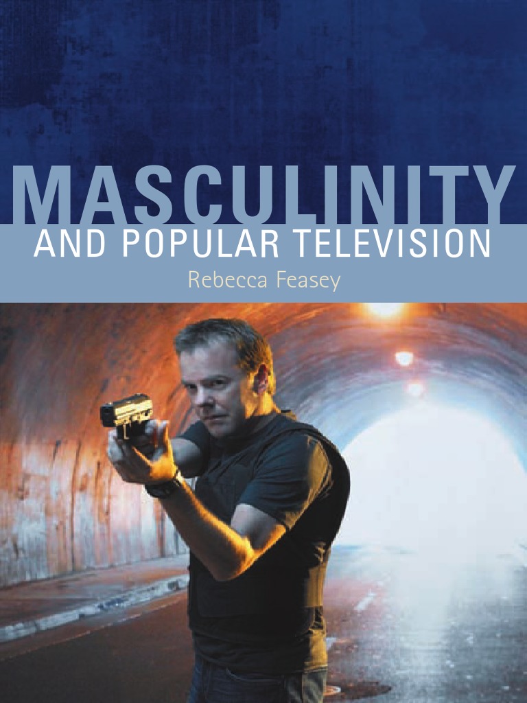 Masculinity and Popular Television | PDF | Masculinity | Gender Role