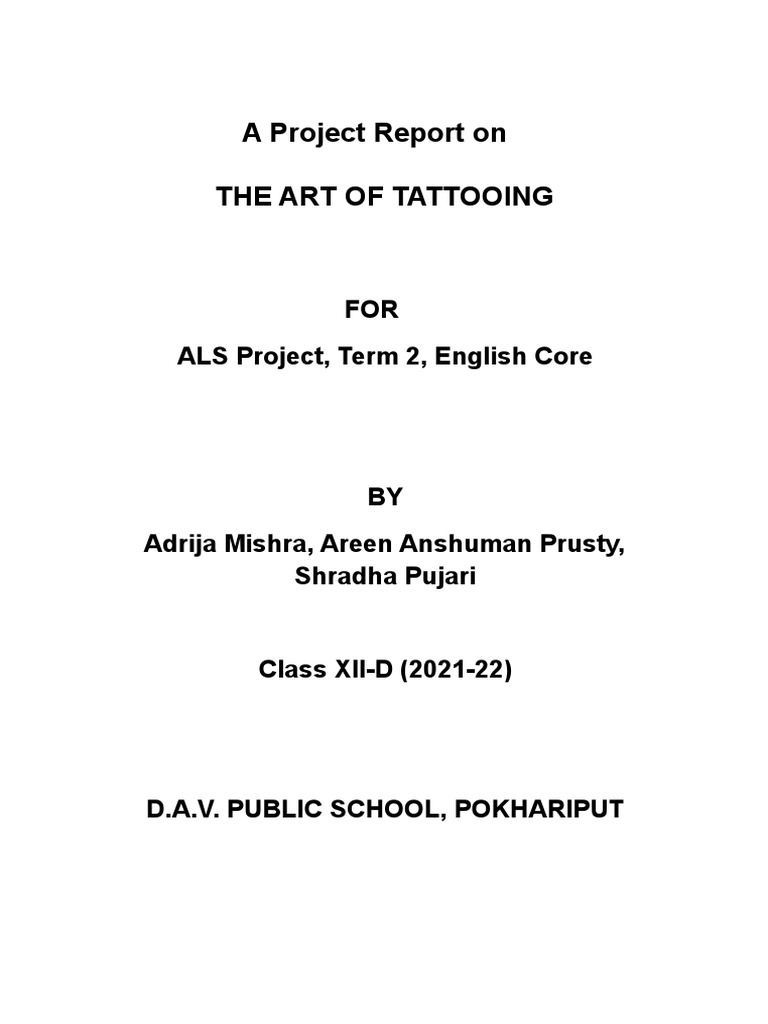A Project Report On The Art of Tattooing: FOR ALS Project, Term 2, English Core | PDF | Tattoo