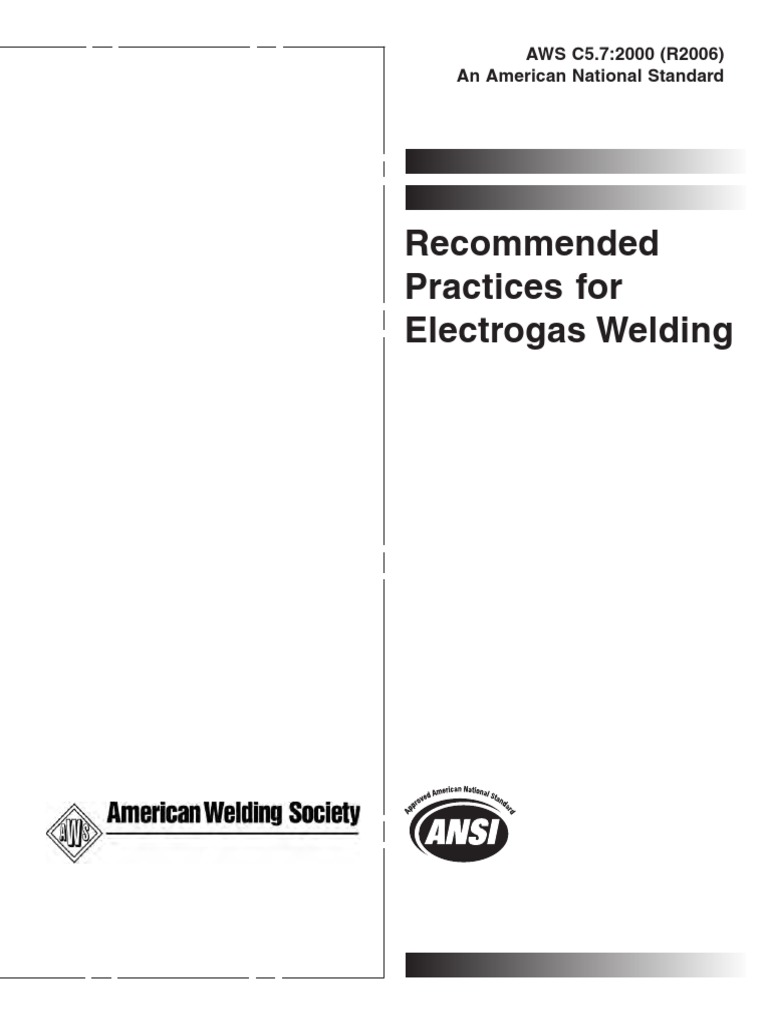 AWS C5.7 (2000) - 2006r - Recommended Practices For Electrogas Welding ...
