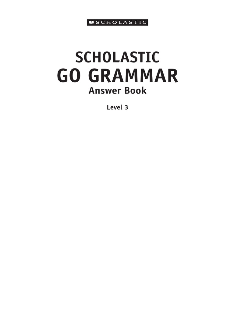 Scholastic+Go+Grammar+3+ +Answer+Key | PDF