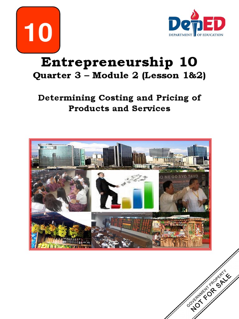 Entrepreneurship 10: Quarter 3 - Module 2 (Lesson 1&2) | PDF | Cost ...