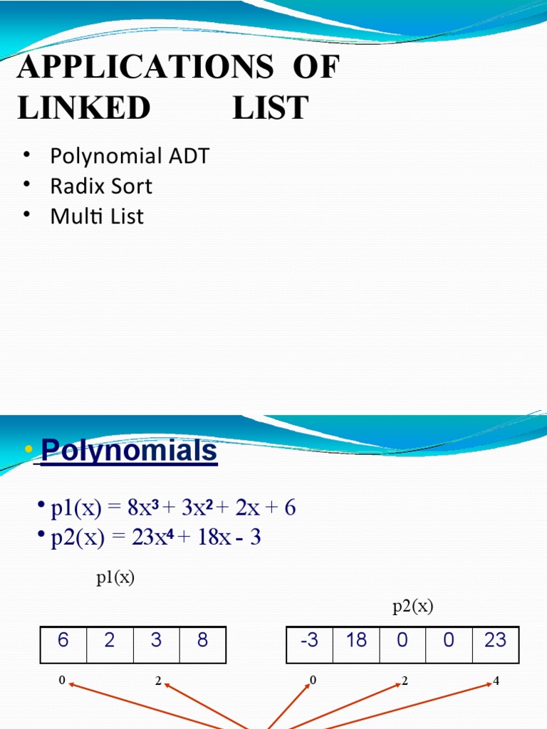 Applications of Linked List: - Polynomial ADT - Radix Sort - Multi List | PDF | Teaching ...
