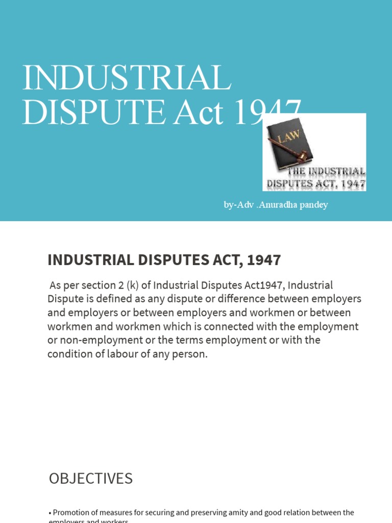 Industrial Dispute Act 1947 | PDF | Strike Action | Tribunal