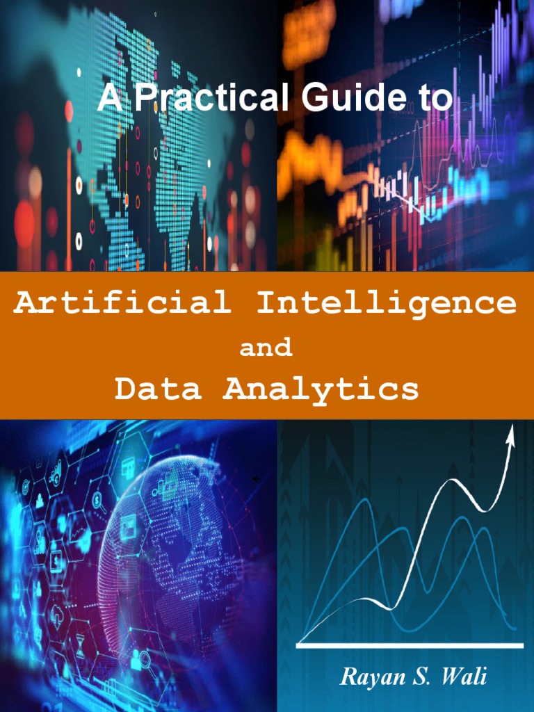 A Practical Guide To AI and Data Analytics 1641384046 | PDF ...