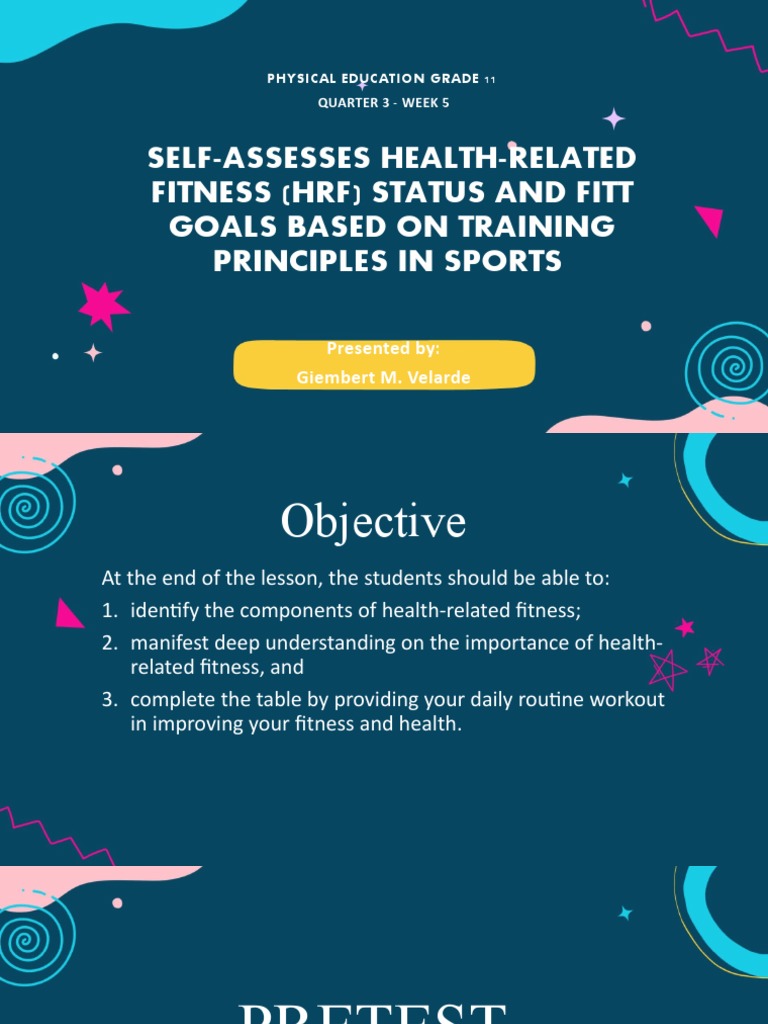 Self-Assesses Health-Related Fitness (HRF) Status and Fitt Goals Based ...