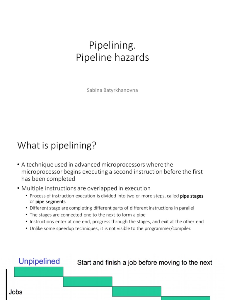 Pipelining. Pipeline Hazards: Sabina Batyrkhanovna | PDF | Manufactured Goods | Computing