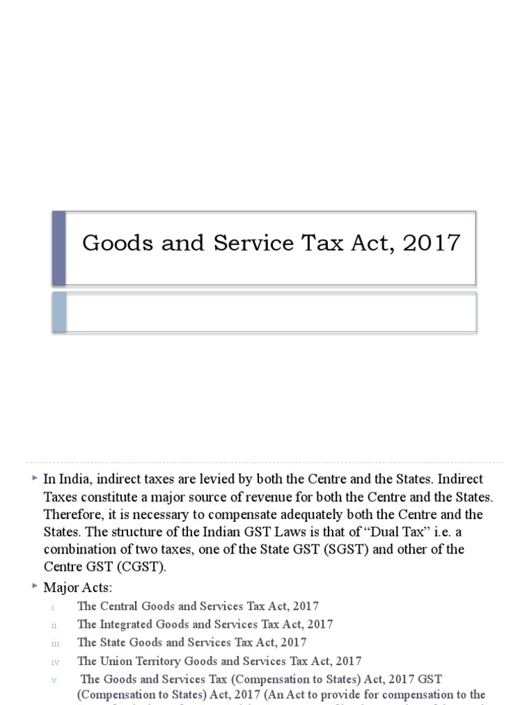 Overview of India's GST Act 2017 | PDF | Taxes | Governance