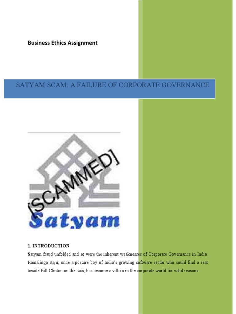 Satyam Scam: A Failure of Corporate Governance: Business Ethics ...