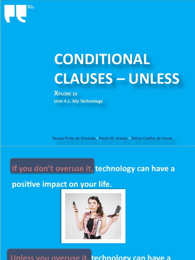 Conditional Clauses - Unless: Unit 4.1. My Technology Plore 10 | PDF ...