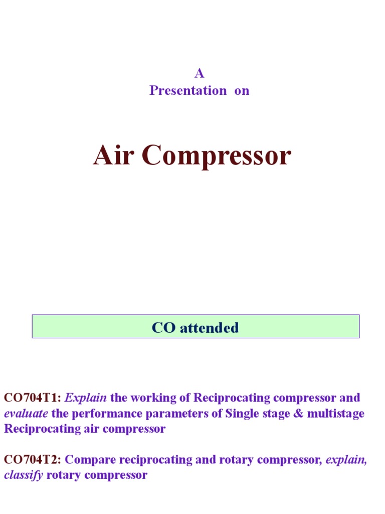 A Detailed Analysis and Performance Evaluation of Reciprocating Air ...