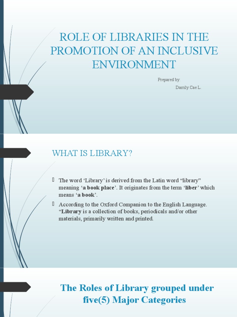 Role of Libraries in The Promotion of An Inclusive Environment ...