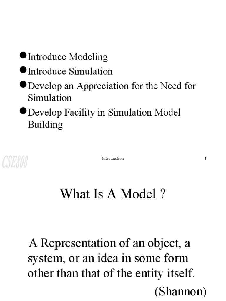 Introduce Modeling Introduce Simulation Develop An Appreciation For The ...