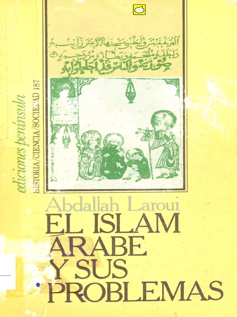 Abdallah Laroui, El Islam Árabe y Sus Problemas | PDF
