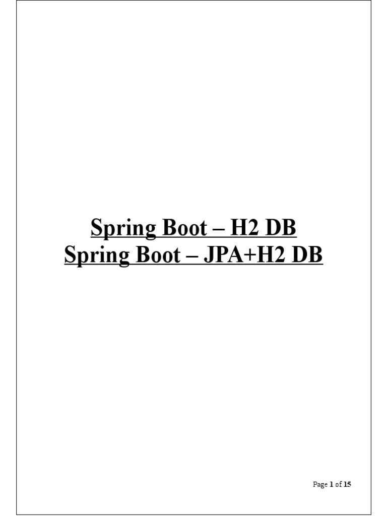 Spring Boot H2 Db Spring Boot Jpah2 Db Page 1 Of 15 Pdf Information Technology