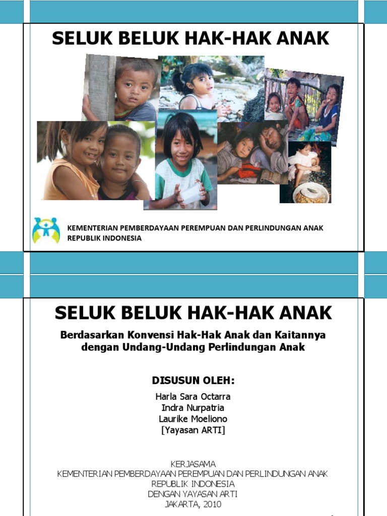 Hak-Hak Anak dan Perlindungan Anak: Garis Besar Konvensi Hak-Hak Anak dan Undang-Undang ...