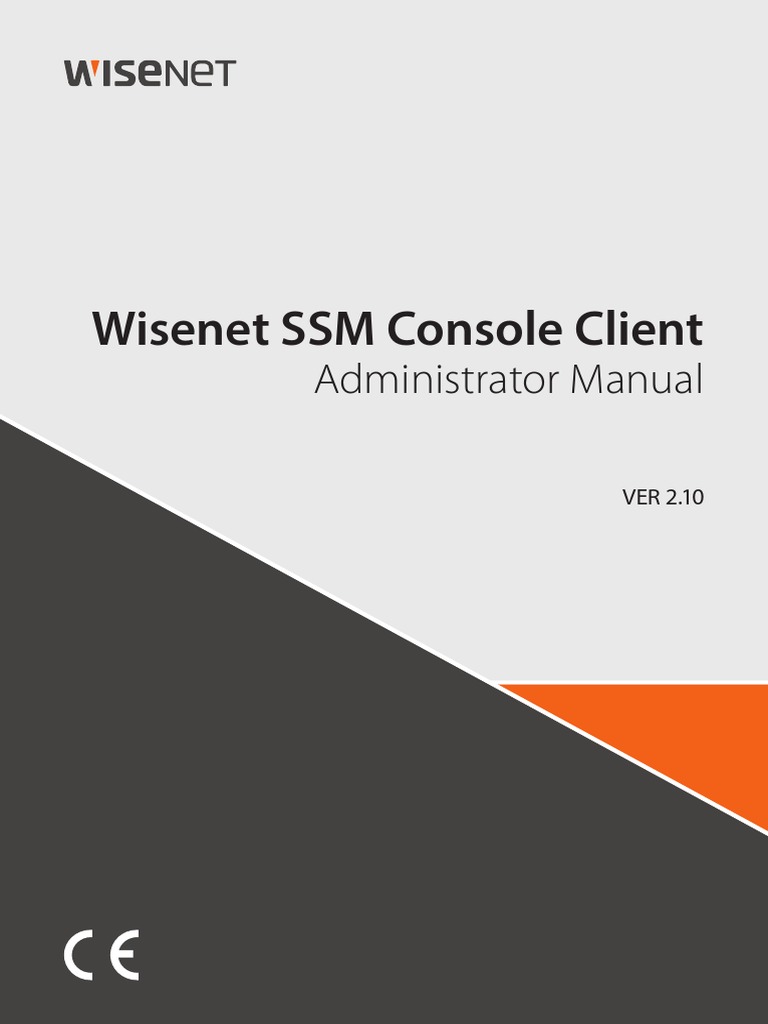 Manuals Wisenet SSM 211224 en Console Client-Admin-V2.10 | PDF