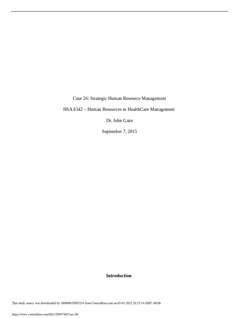 Case 26: Strategic Human Resource Management Hsa 6342 - Human Resources ...