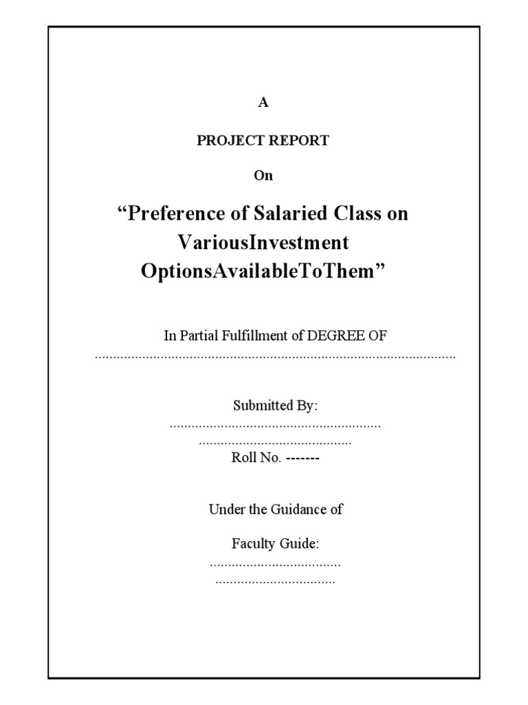 Preference Of Salaried Class On Various Investment Options Available To