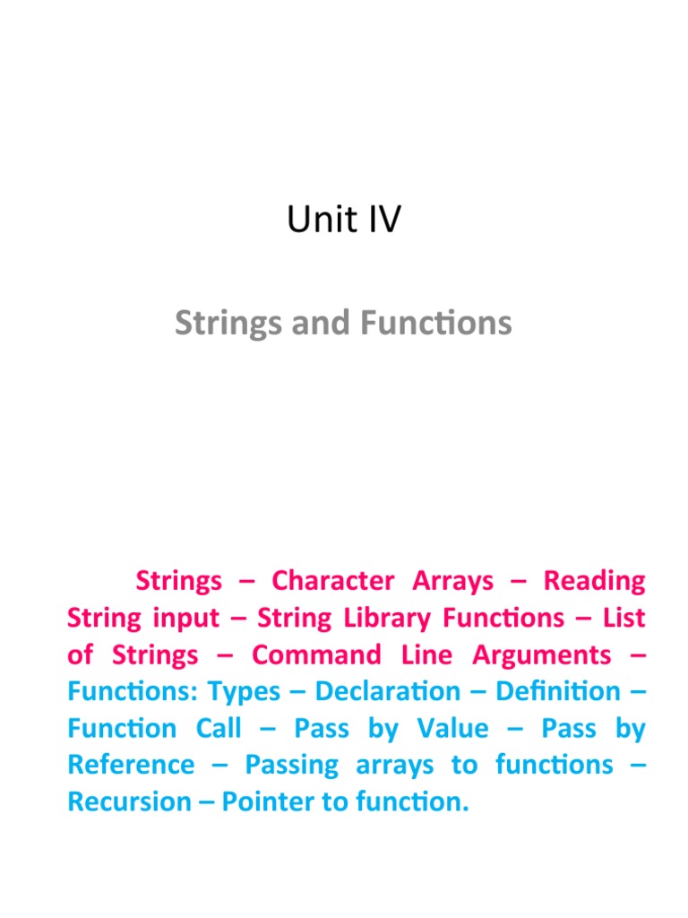 Unit IV: Strings and Functions | PDF | Parameter (Computer Programming) | Subroutine