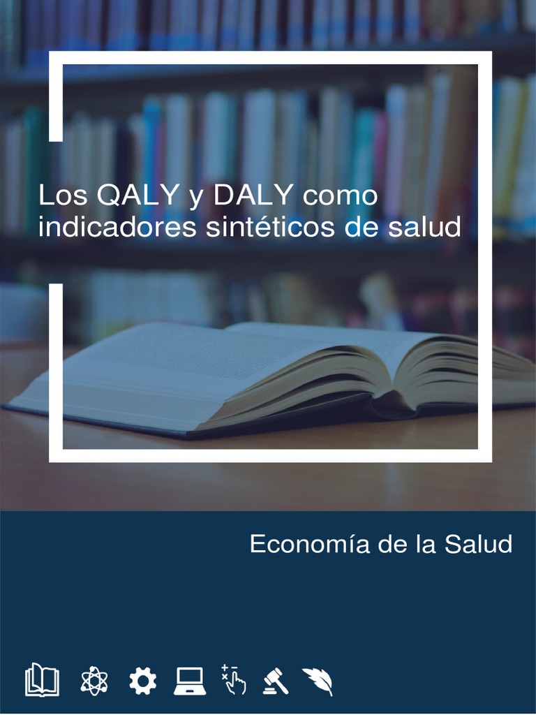 QALY y DALY: Indicadores de Salud | PDF | Especialidades Medicas ...