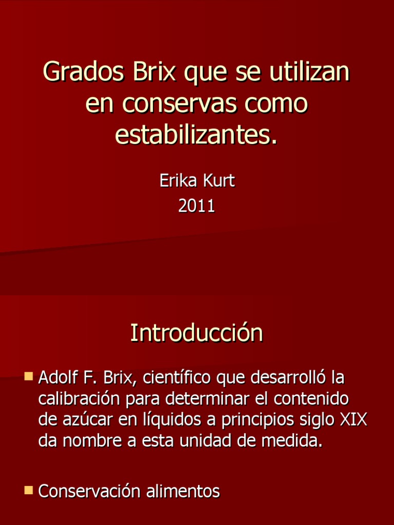 Grados Brix Que Se Utilizan en Conservas Como | PDF | Tomate