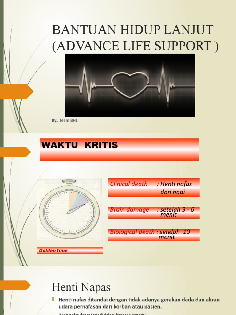 Bantuan Hidup Lanjut (Advance Life Support) : By.. Team BHL | PDF