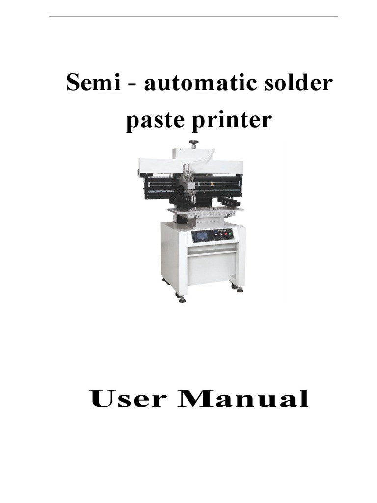 Semi - Automatic Solder Paste Printer | PDF | Programmable Logic Controller | Input/Output